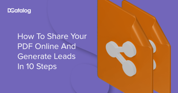 How To Share PDF Online To Generate Leads In 10 Steps